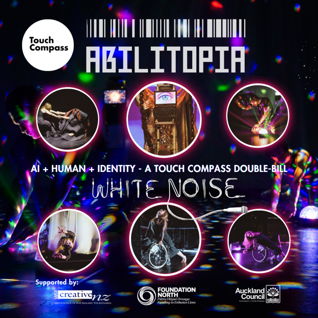ABILITOPIA + WHITE NOISE | Te Pou Theatre